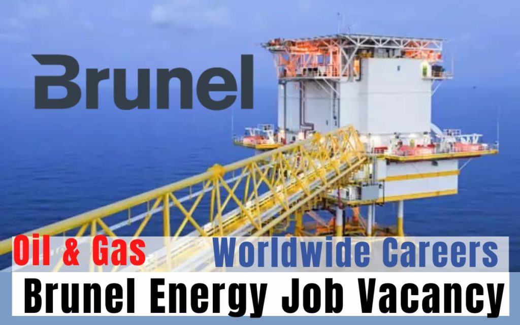 Brunel Energy Jobs UAE, Qatar, Kuwait, India, KSA, Canada, USA, UK