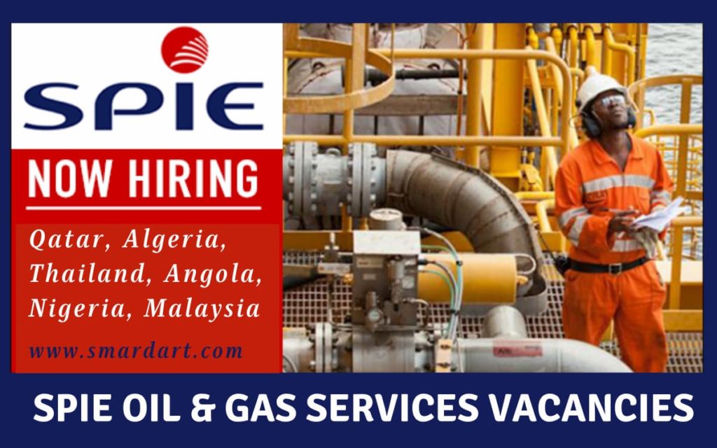 Spie Oil and Gas Jobs KSA, UAE, Qatar, Angola, Nigeria, Malaysia