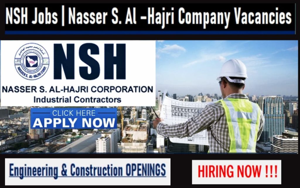 NSH Job Openings: Nasser S. Al –Hajri Corporation 2023